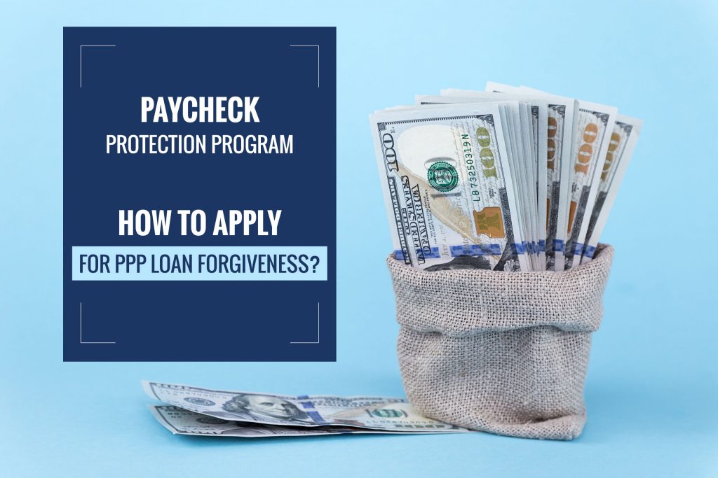 Learn How To Apply For PPP Loan Forgiveness - GoKapital