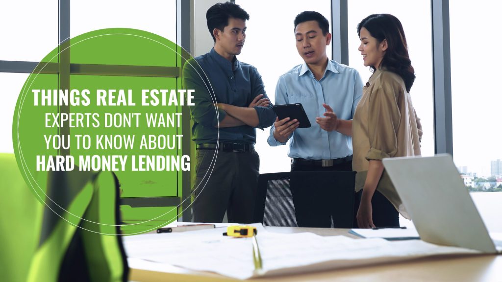 Things Real Estate Experts Don't Want You To Know About Hard Money ...